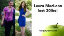 Laura MacLean - Weight Loss of 30 Pounds - Weigh Down Ministries